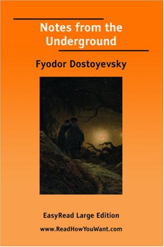 Notes from the Underground by Fyodor Dostoevsky | Goodreads