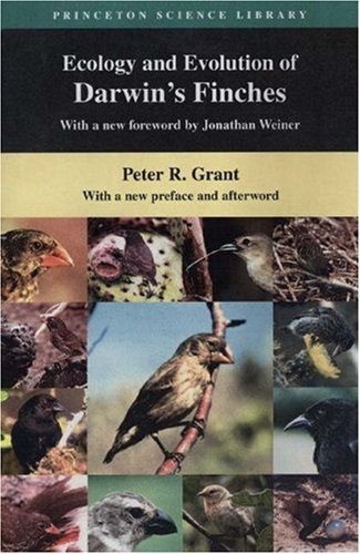 Ecology and Evolution of Darwin's Finches by Peter R. Grant | Goodreads