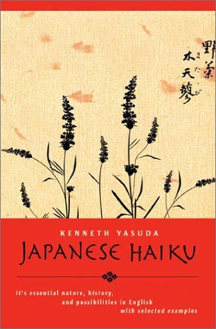 The Japanese Haiku by Kenneth Yasuda | Goodreads