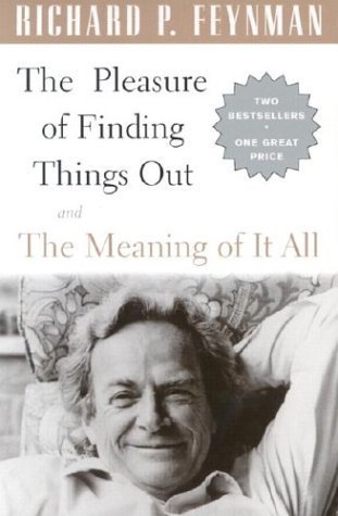 The Pleasure of Finding Things Out/The Meaning of It All by Richard P ...
