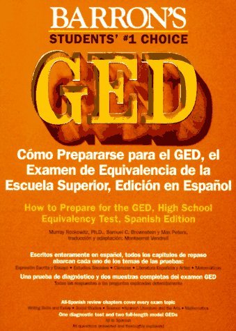 Barron's GED: cómo prepararse para el GED, el examen de equivalencia de ...