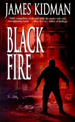 Black Fire by James Kidman | Goodreads
