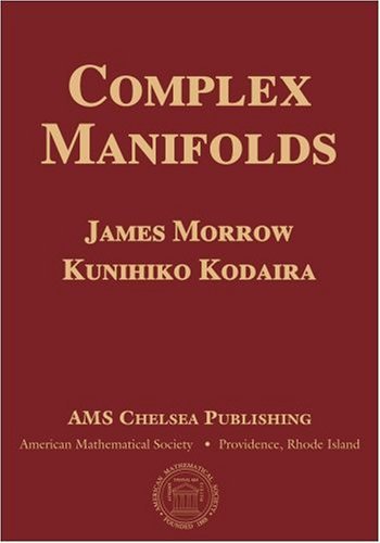 Complex Manifolds (AMS Chelsea Publishing) by James Morrow | Goodreads