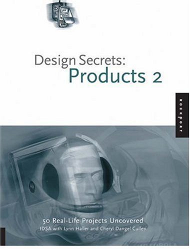 Design Secrets: Products 2: 50 Real-life Product Design Projects ...