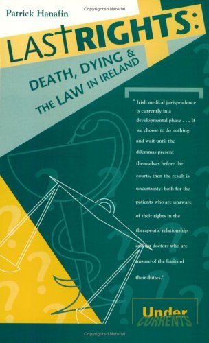 Last Rights: Death and Dying in Ireland by Patrick Hanafin | Goodreads