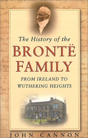 The History of the Bronte Family: From Ireland to Wuthering Heights ...