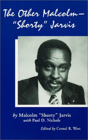The Other Malcolm-Shorty Jarvis: His Memoir by Paul D. Nichols | Goodreads