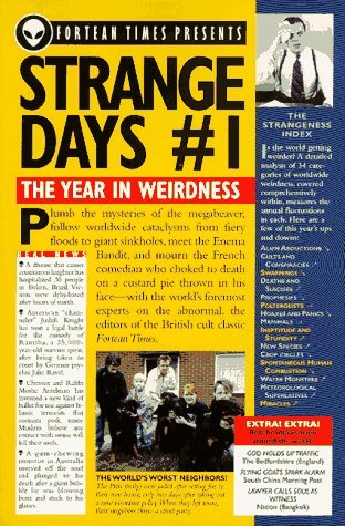 Strange Days: The Year in Weirdness by Michael; Fortean Times Cader ...