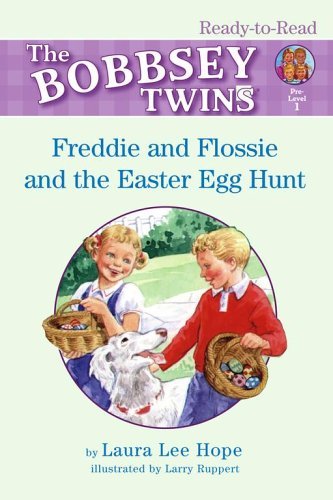Freddie and Flossie and the Easter Egg Hunt by Laura Lee Hope | Goodreads