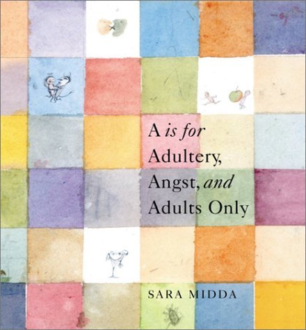 "A" Is for Adultery, Angst, and Adults Only by Sara Midda | Goodreads