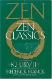 Zen & Zen Classics by Frederick Franck | Goodreads