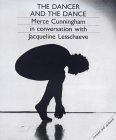 Dancer and the Dance by Merce Cunningham | Goodreads