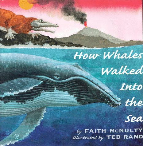 How Whales Walked into the Sea by Faith McNulty | Goodreads