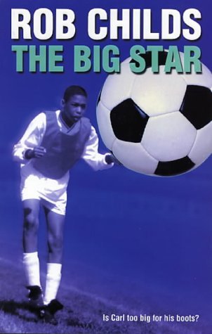 The Big Star by Rob Childs | Goodreads