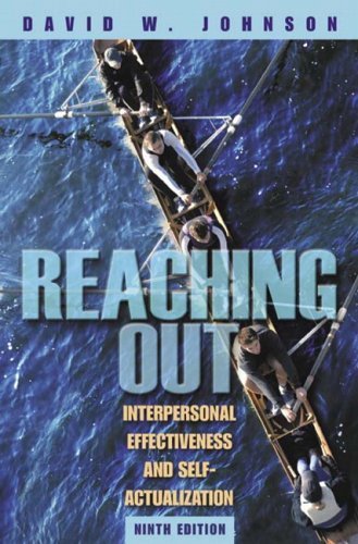Reaching Out: Interpersonal Effectiveness And Self-Actualization by ...