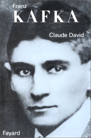 Franz Kafka (French Edition) by David-C | Goodreads