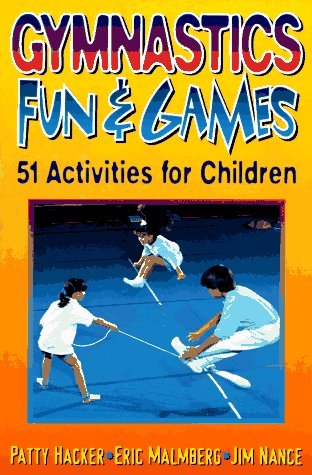 Gymnastics Fun & Games by Eric Malmberg | Goodreads