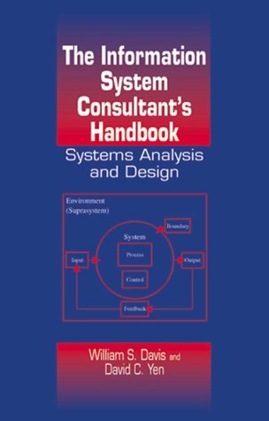 The Information System Consultant's Handbook: Systems Analysis and ...