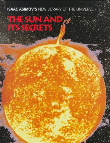 The Sun and Its Secrets by Isaac Asimov | Goodreads