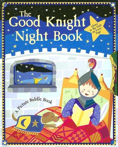 The Good Knight Night Book by Beth Engelman Berner | Goodreads