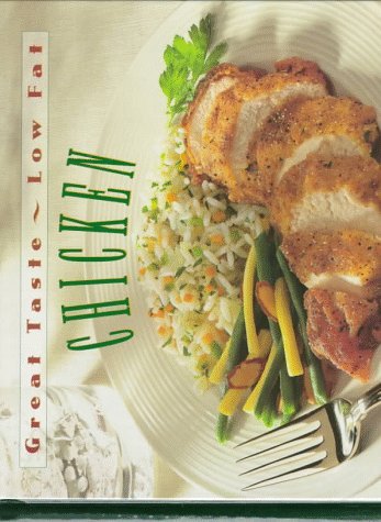 Chicken (Great Taste, Low Fat) by Time-Life Books | Goodreads