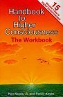 Handbook to Higher Consciousness: The Workbook by Ken Keyes Jr. | Goodreads