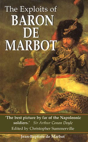 The Exploits of Baron de Marbot by Jean-Baptiste de Marbot | Goodreads