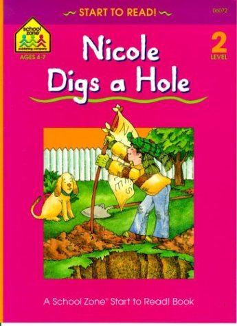 Nicole Digs a Hole by Barbara Gregorich | Goodreads