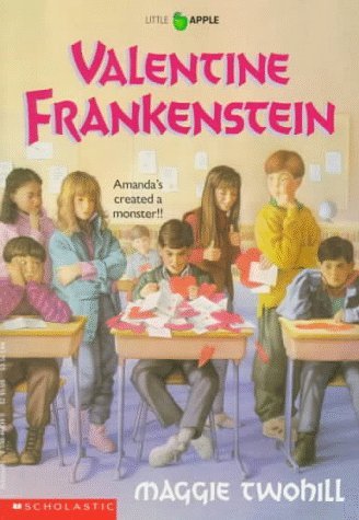 Valentine Frankenstein by Maggie Twohill | Goodreads