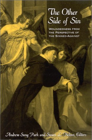 The Other Side of Sin: Woundedness from the Perspective of the Sinned ...