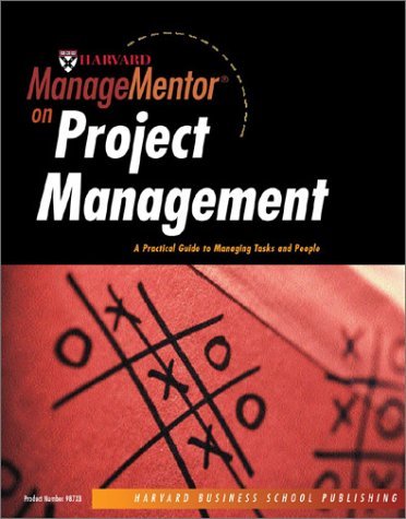 Harvard ManageMentor on Project Management: A Practical Guide to ...