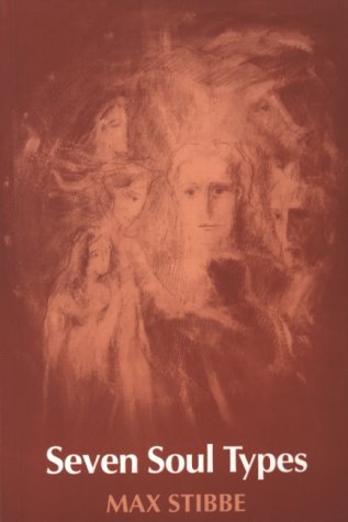 7 Soul Types by Max Stibbe | Goodreads
