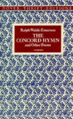 The Concord Hymn and Other Poems by Ralph Waldo Emerson | Goodreads