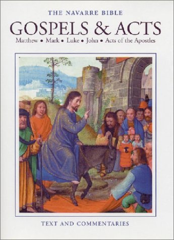 The Gospels and Acts of the Apostles [The Navarre Bible: Reader's ...