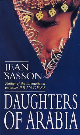 Daughters of Arabia (The Princess Trilogy, #2) by Jean Sasson | Goodreads