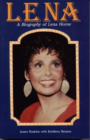 Lena: A Personal and Professional Biography of Lena Horne by James ...