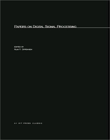 Papers on Digital Signal Processing by Alan V. Oppenheim | Goodreads
