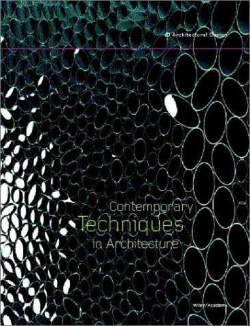 Contemporary Techniques in Architecture by Ali Rahim | Goodreads