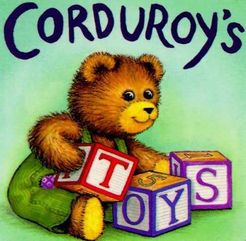 Corduroy's Toys by Don Freeman | Goodreads