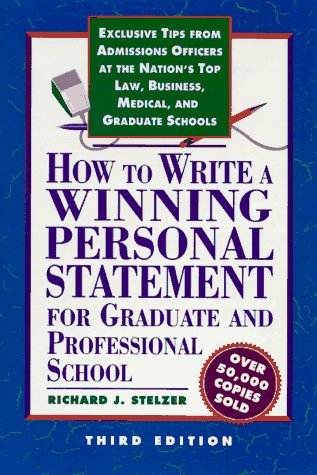 How to Write a Winning Personal Statement 3rd ed by Richard J. Stelzer ...