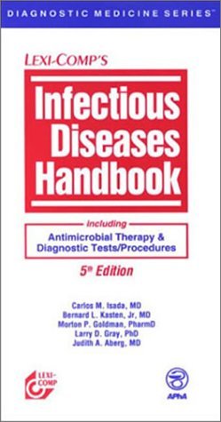 Infectious Diseases Handbook: Including Antimicrobial Therapy ...