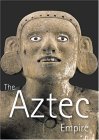 Aztec Empire, The by Felipe Solís Olguín | Goodreads