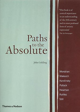 Paths to the Absolute by John Golding | Goodreads