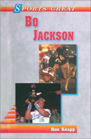 Sports Great Bo Jackson (Sports Great Books) by Ron Knapp | Goodreads