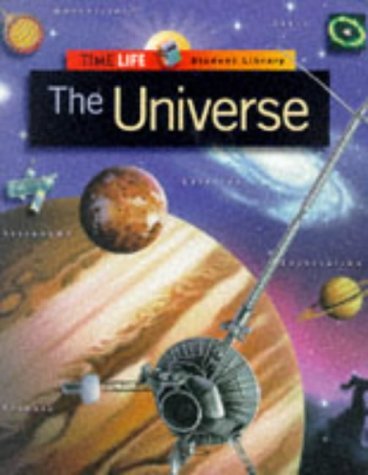 The Universe (TIME-LIFE STUDENT LIBRARY) by Time-Life Books | Goodreads