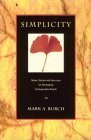 Simplicity: Notes, Stories and Exercises for Developing Unimaginable ...