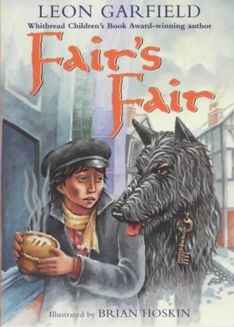 Fair's Fair by Leon Garfield | Goodreads