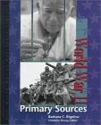 World War II Reference Library: Primary Sources by Barbara C. Bigelow ...
