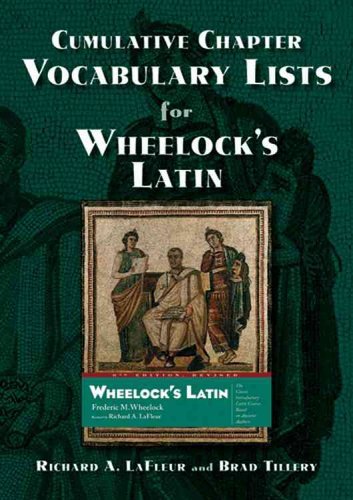 Cumulative Chapter Vocabulary Lists for Wheelock's Latin: 6th Edition ...