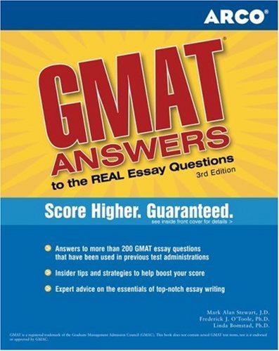 GMAT Answers to the Real Essay Questions by Mark Alan Stewart | Goodreads